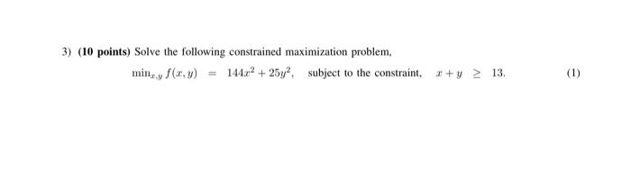 Solved 3) (10 points) Solve the following constrained | Chegg.com