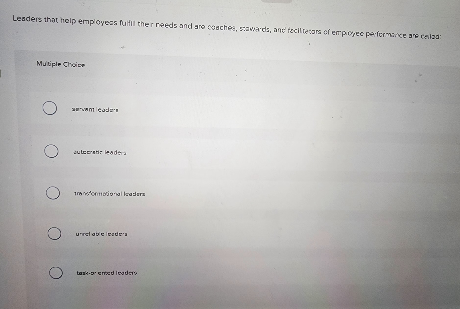 Solved Leaders that help employees fulfill their needs and | Chegg.com