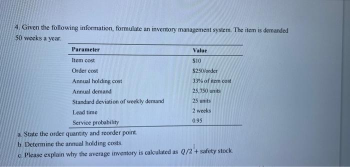Solved 4. Given the following information, formulate an | Chegg.com