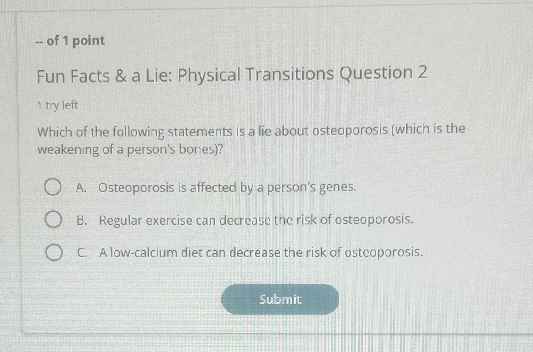 Solved -- ﻿of 1 ﻿pointFun Facts & a Lie: Physical | Chegg.com