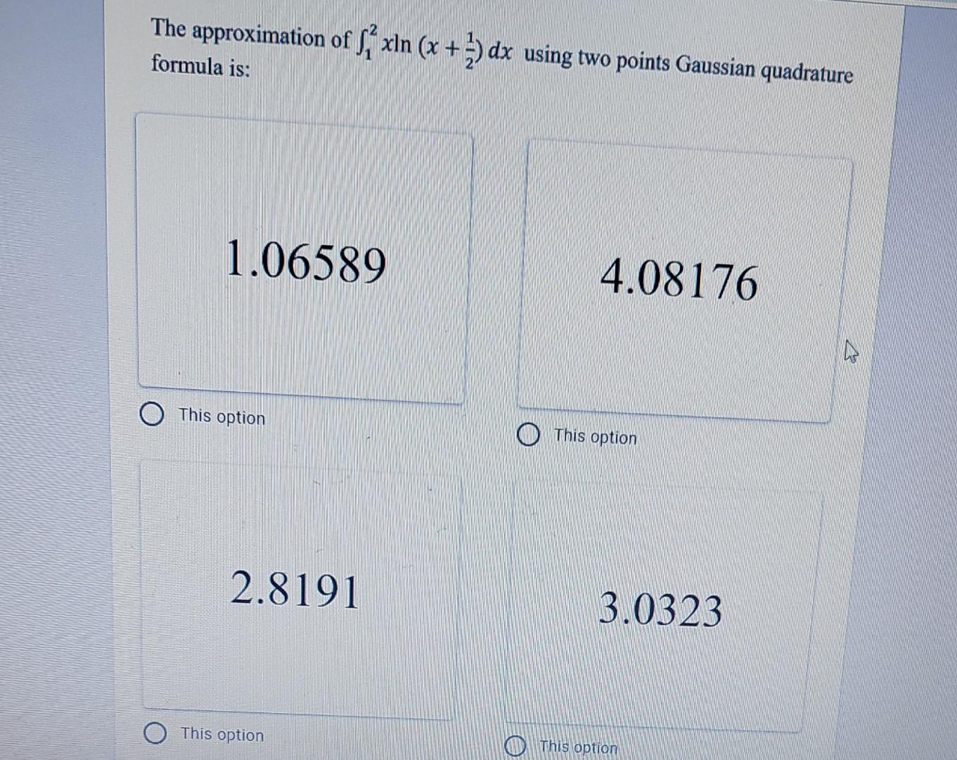 Solved The approximation of S xln (x + 1) dx using two | Chegg.com