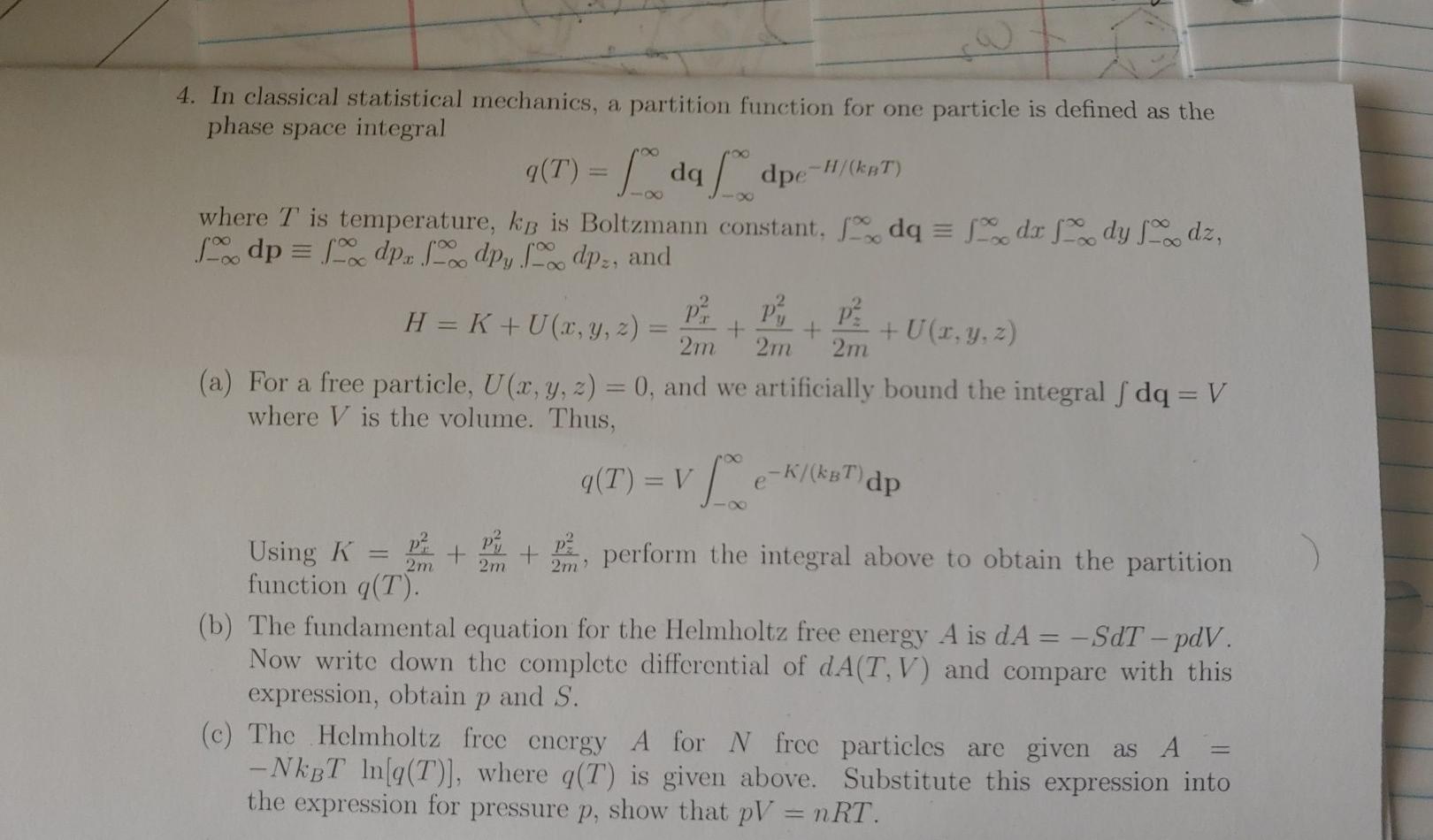 Solved 4. In classical statistical mechanics, a partition | Chegg.com