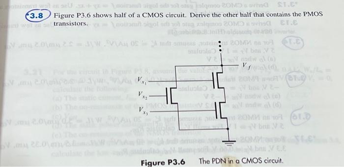 Solved 8. Figure P3.6 shows half of a CMOS circuit. Derive | Chegg.com
