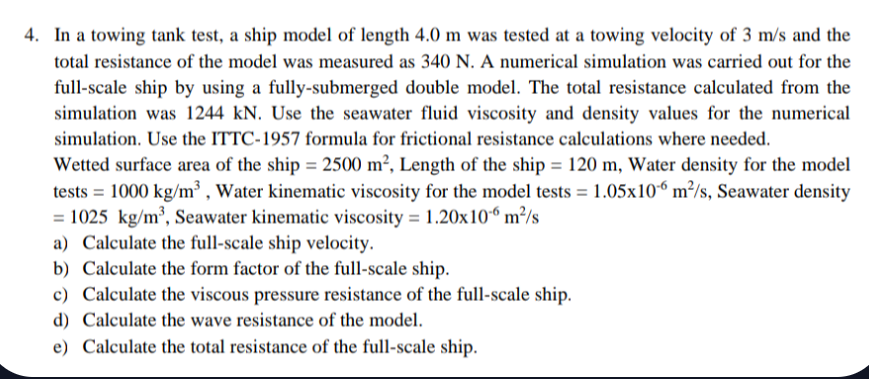 In a towing tank test, a ship model of length 4.0 ﻿m | Chegg.com