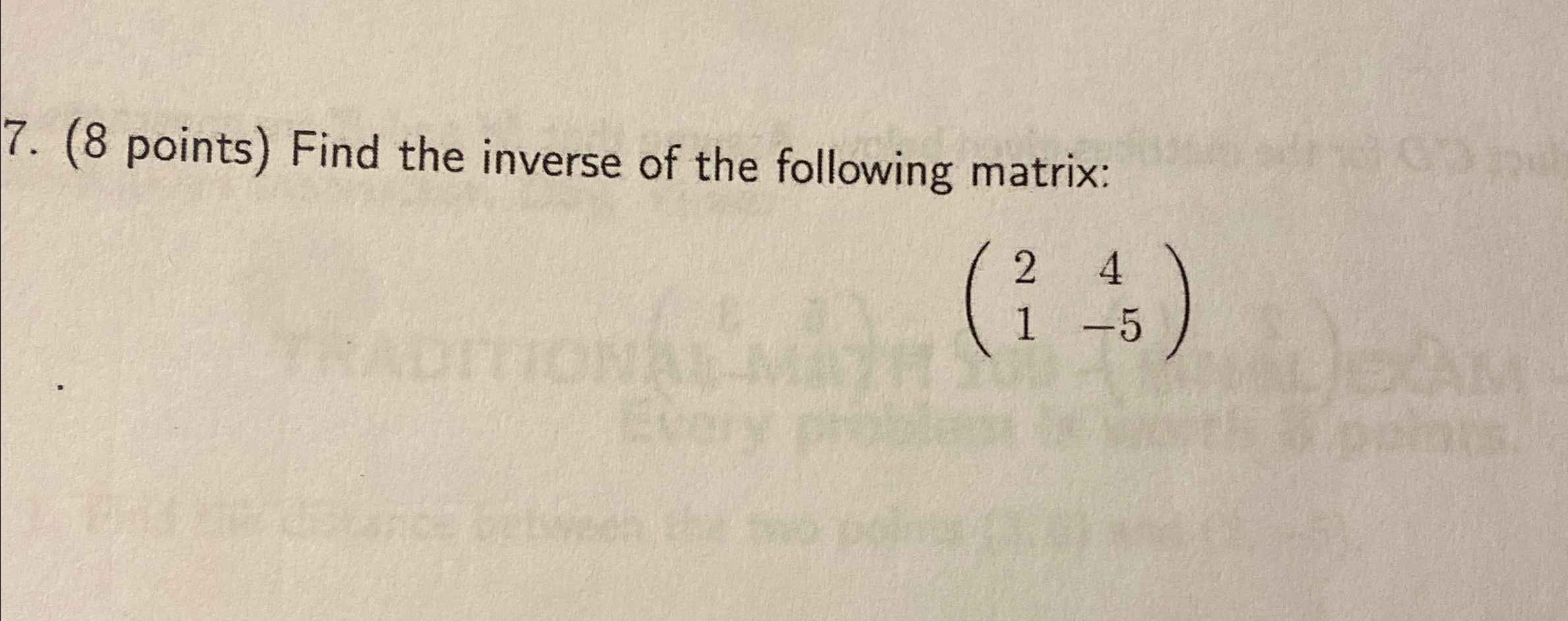 Solved (8 ﻿points) ﻿Find the inverse of the following | Chegg.com