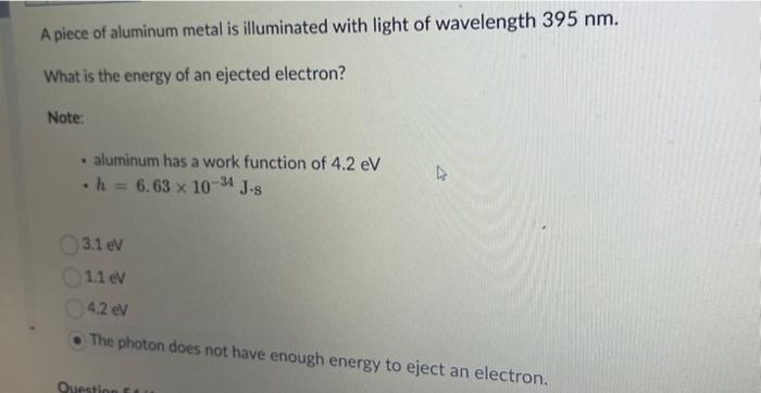 Solved A piece of aluminum metal is illuminated with light | Chegg.com