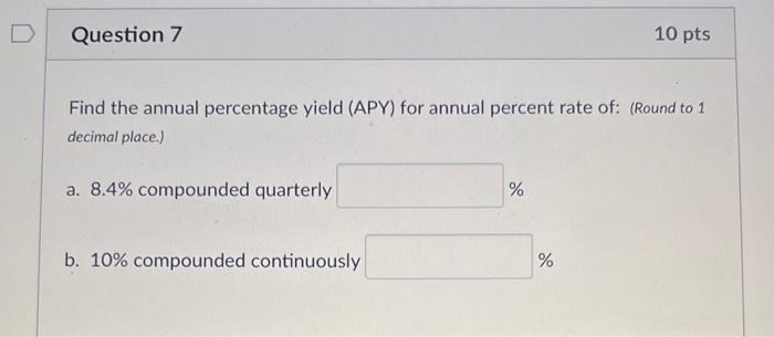 Solved Find the annual percentage yield (APY) for annual | Chegg.com