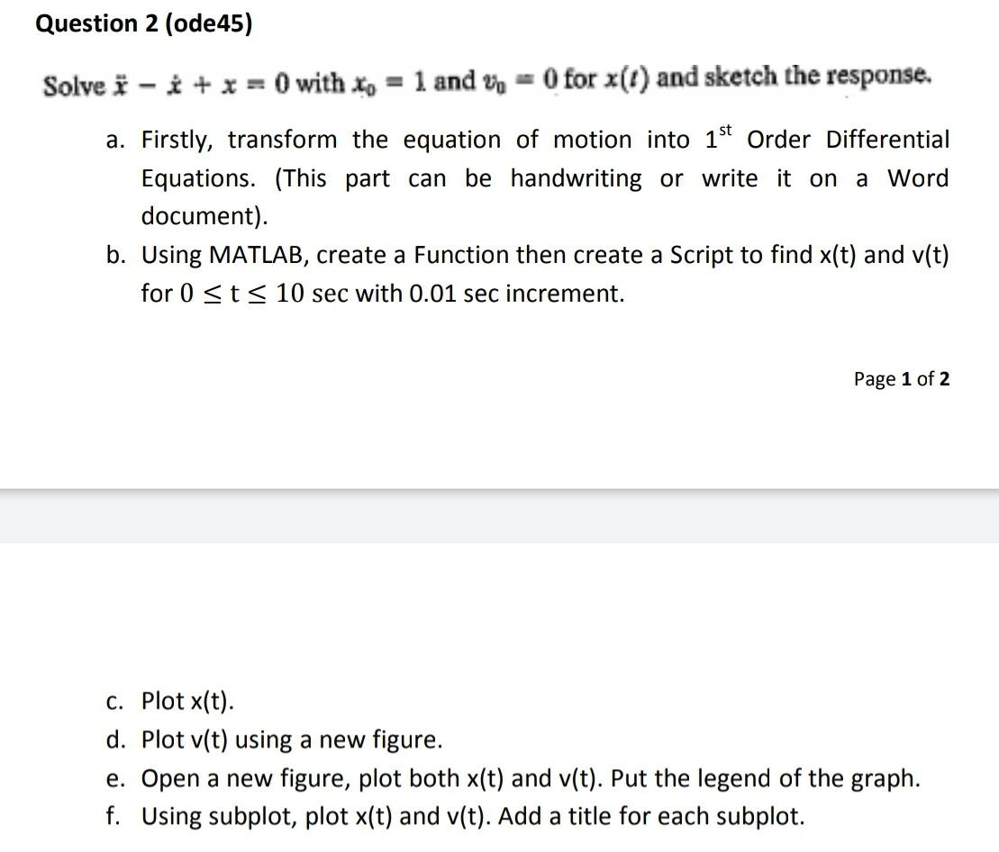 Solved Solve x¨−x˙+x=0 with x0=1 and v0=0 for x(t) and | Chegg.com