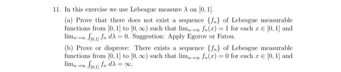 Solved 1. In this exercise we use Lebesgue measure λ on | Chegg.com
