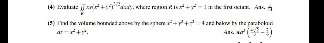 Solved (4) Evaluate ∬Rxy(x2+y2)3/2dxdy, where region R is | Chegg.com