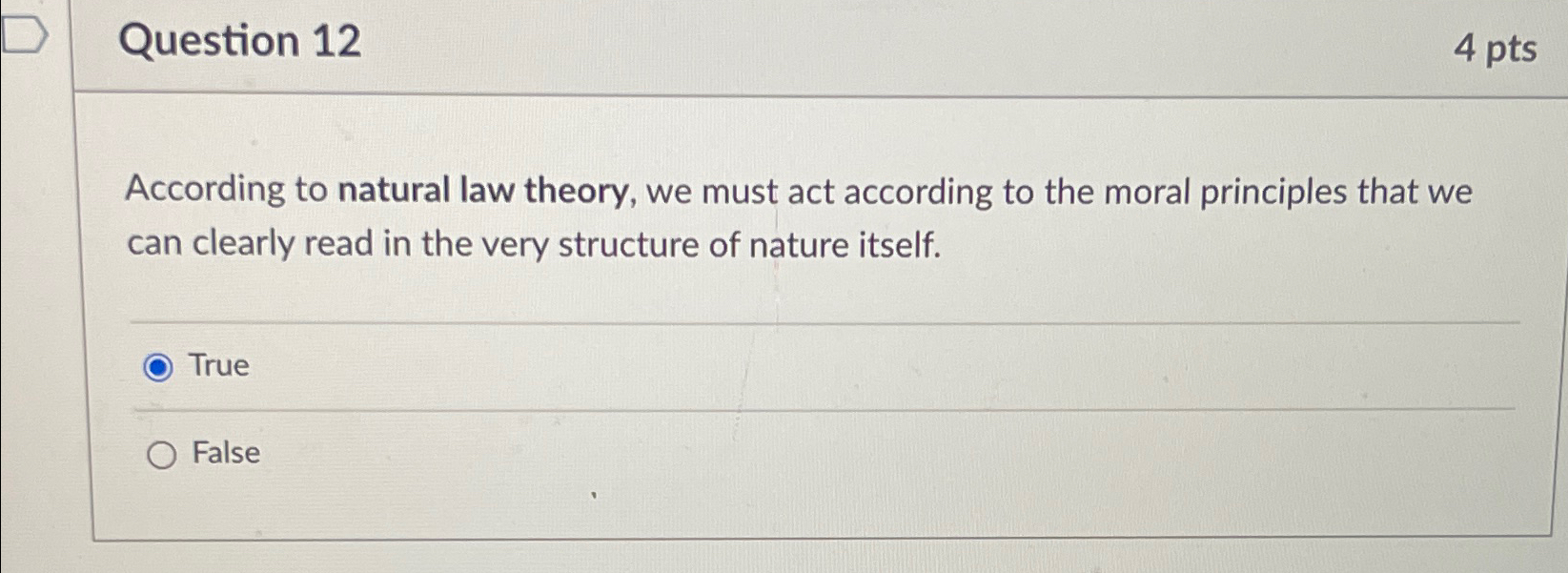 Solved Question 124 ﻿ptsAccording to natural law theory, we | Chegg.com