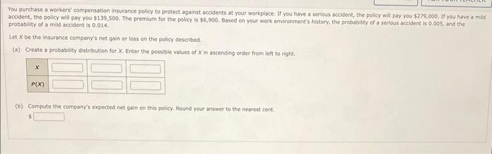 Solved You purchase a workers' compensation insurance policy | Chegg.com
