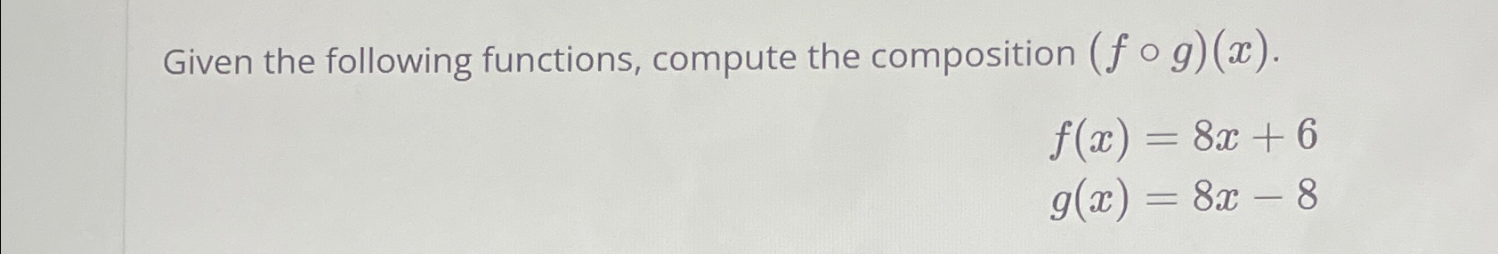 Solved Given the following functions, compute the | Chegg.com