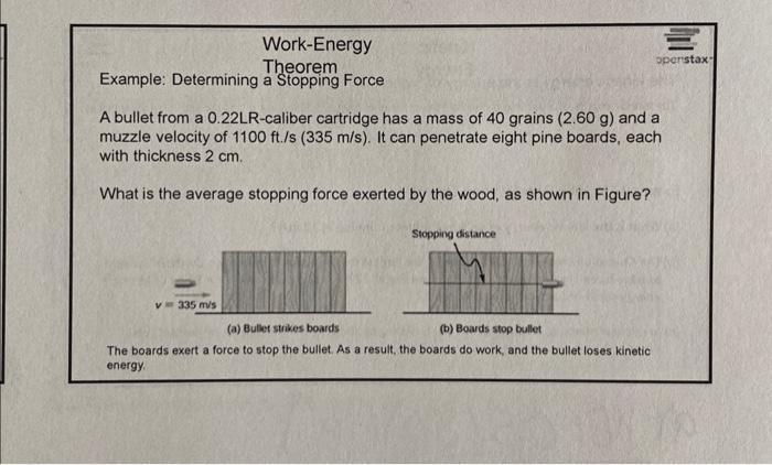 Solved Work-Energy Example: Determining a Stopping Force A | Chegg.com