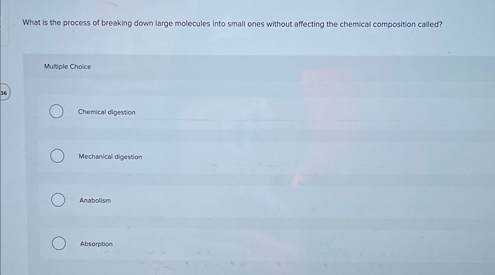 Solved What is the process of breaking down large molecules | Chegg.com