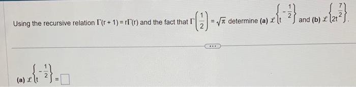 Solved Using the recursive relation Γ(r+1)=rΓ(r) and the | Chegg.com
