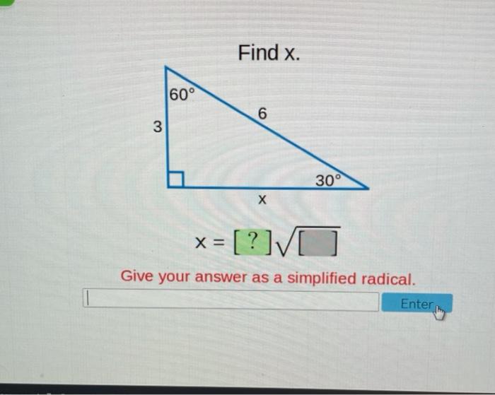 Solved Find x. 60° 6 3 30° X X= = [?]VO Give your answer as | Chegg.com