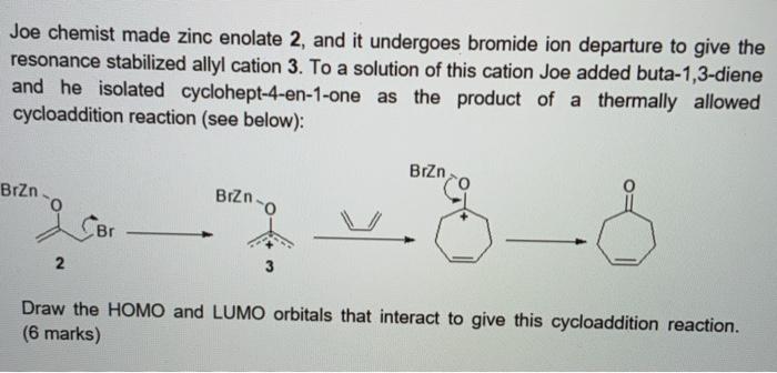 Solved Joe chemist made zinc enolate 2, and it undergoes | Chegg.com