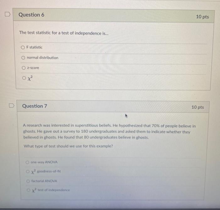 Solved Question 6 10 pts The test statistic for a test of | Chegg.com