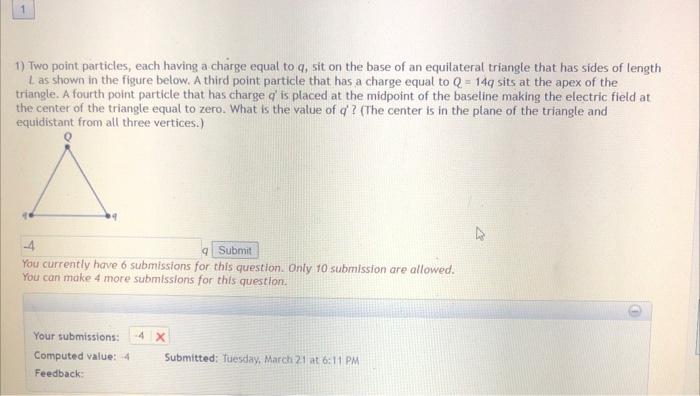 Solved 1) Two point particles, each having a charge equal to | Chegg.com