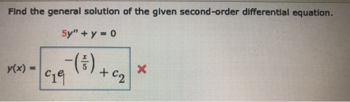 Solved Find the general solution of the given second-order | Chegg.com