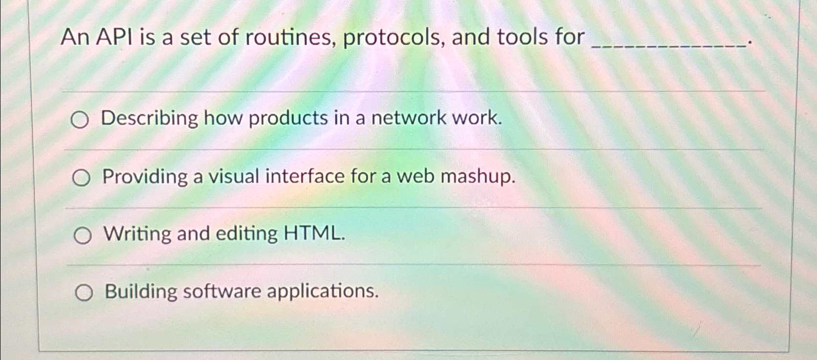 Solved An API is a set of routines, protocols, and tools | Chegg.com