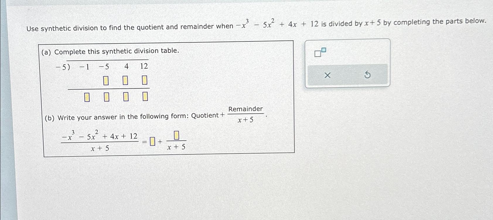 Solved Use synthetic division to find the quotient and | Chegg.com