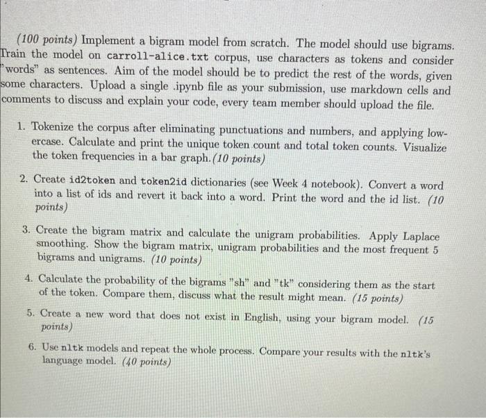 Solved (100 points) Implement a bigram model from scratch. | Chegg.com