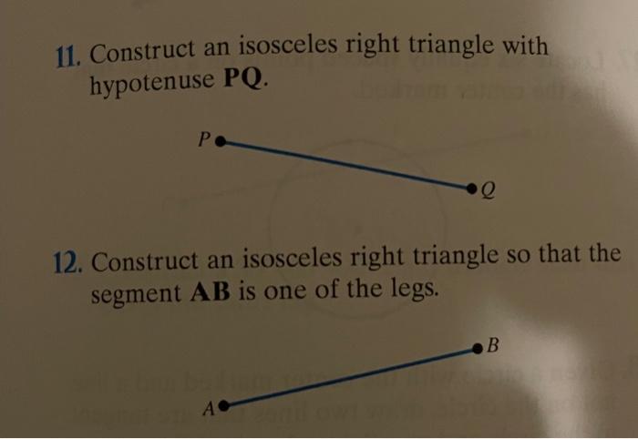 Solved 11 Construct An Isosceles Right Triangle With Chegg