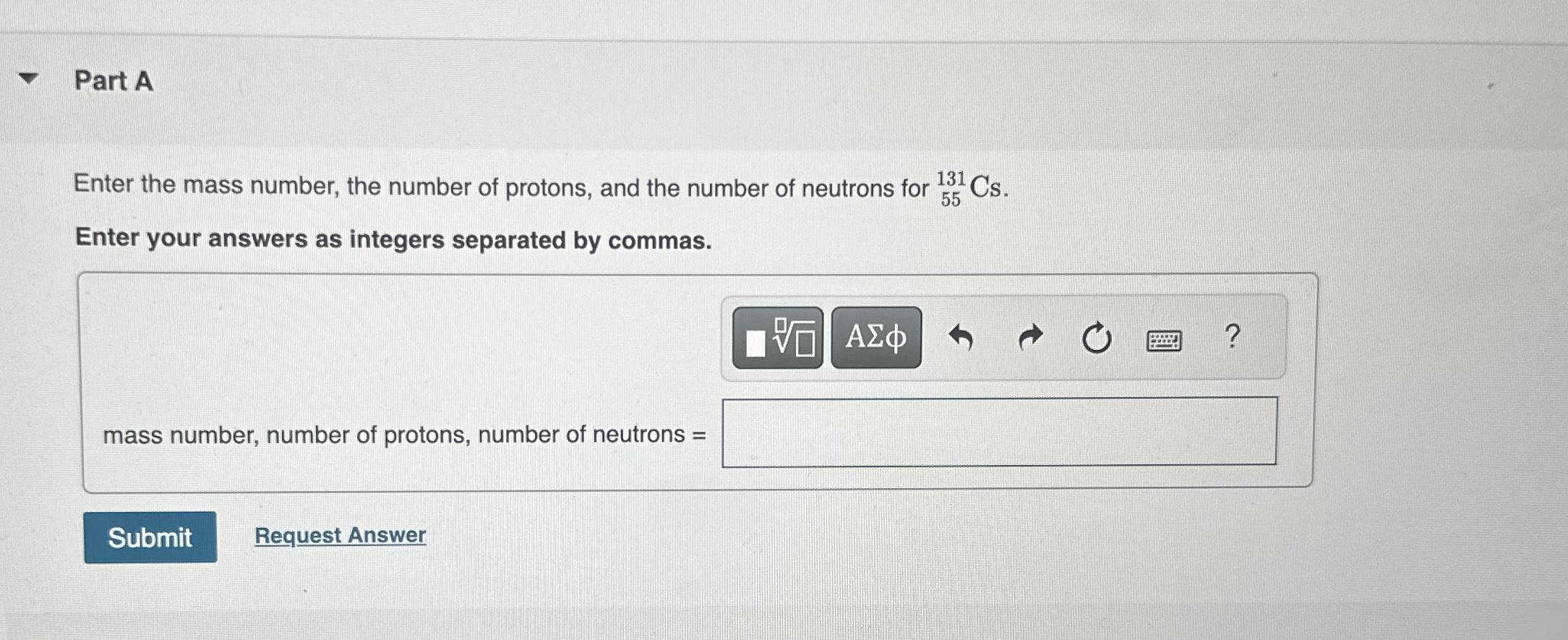 Solved Part AEnter the mass number, the number of protons, | Chegg.com