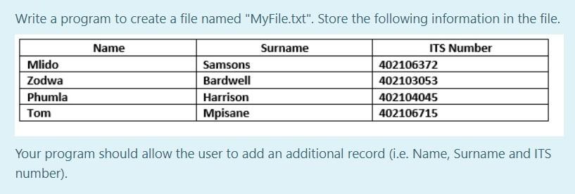 Solved Write a program to create a file named "MyFile.txt". | Chegg.com