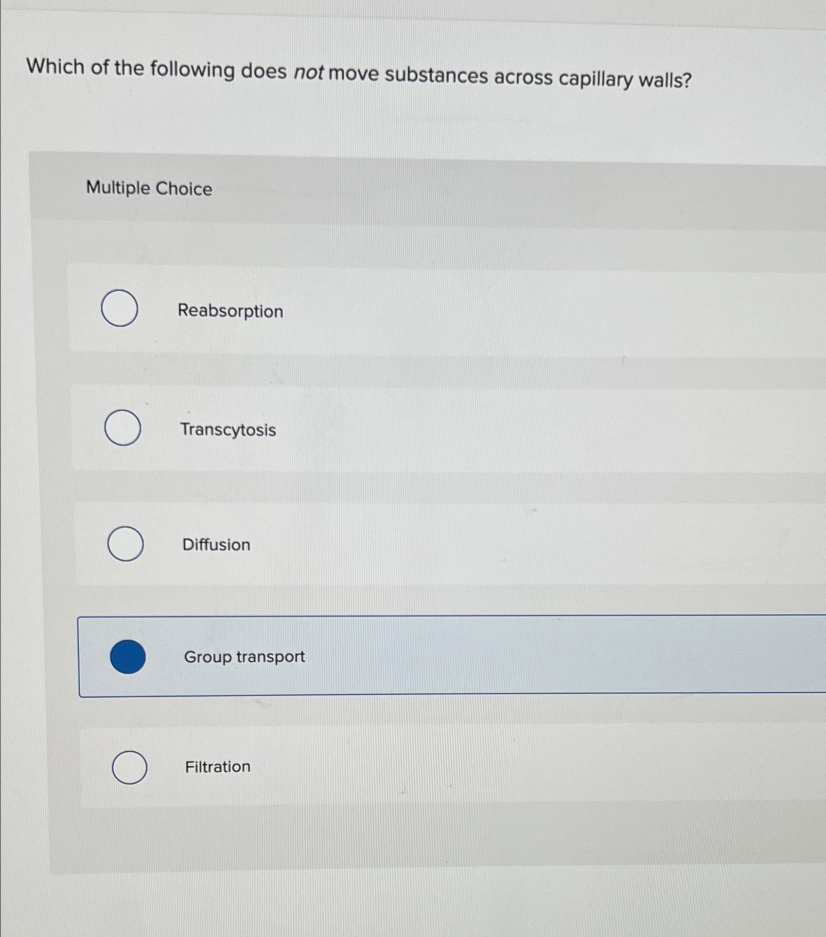 Solved Which of the following does not move substances | Chegg.com