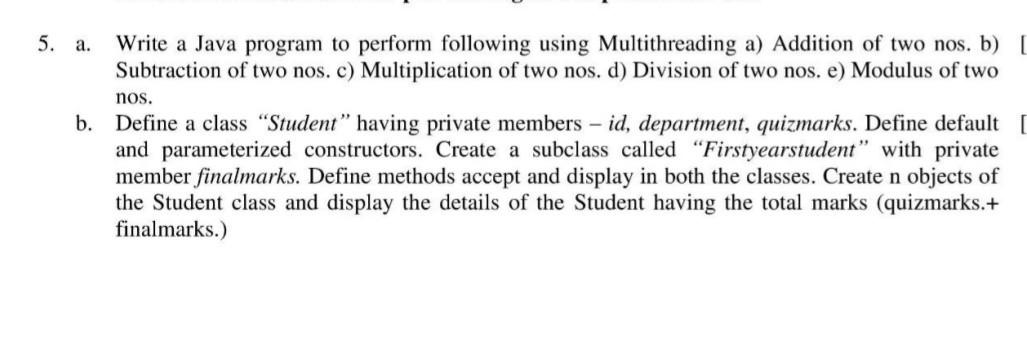 Solved 5. a. Write a Java program to perform following using | Chegg.com