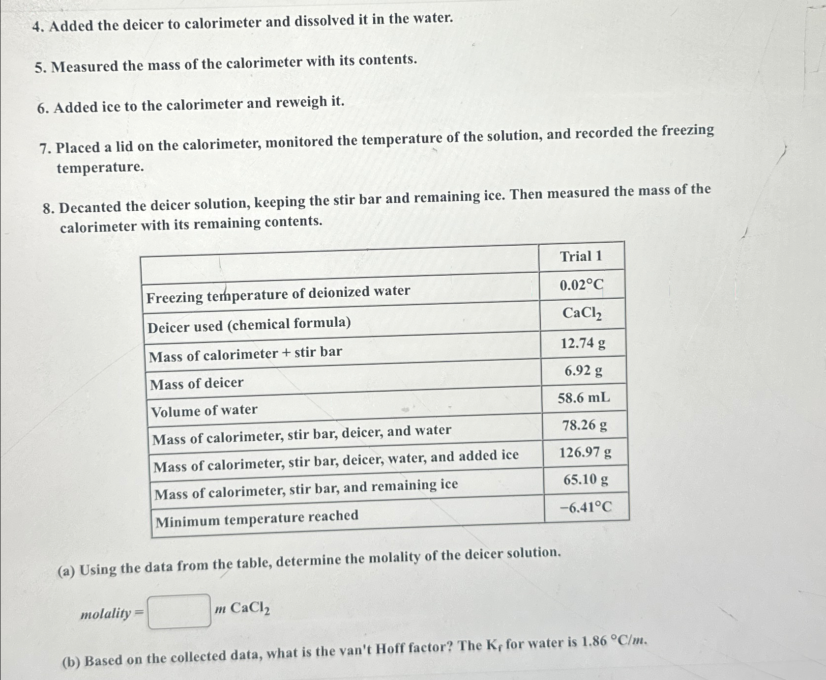 Solved Added the deicer to calorimeter and dissolved it in | Chegg.com