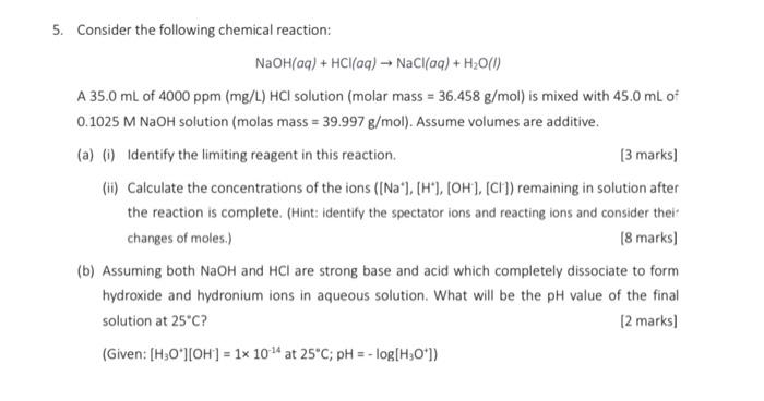 Solved 5. Consider the following chemical reaction: | Chegg.com