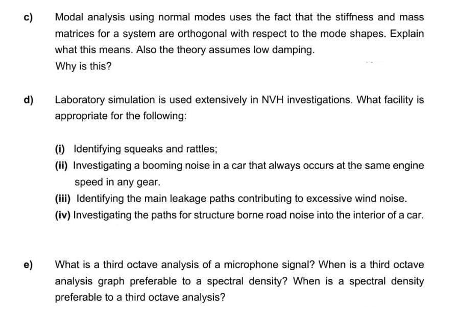 c) Modal analysis using normal modes uses the fact | Chegg.com