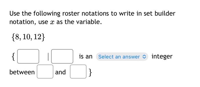 Solved Use the following roster notations to write in set | Chegg.com