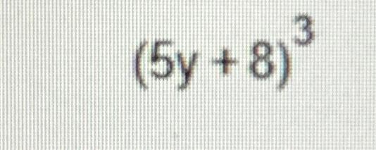 Solved (5y+8)3 | Chegg.com