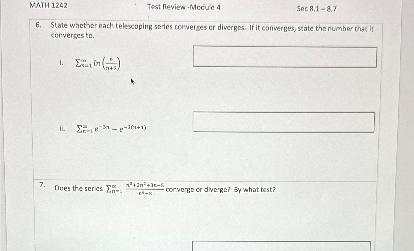 Solved MATH 1242\\nTest Review-Module 4\\nSec8.1-8.7\\n6. | Chegg.com