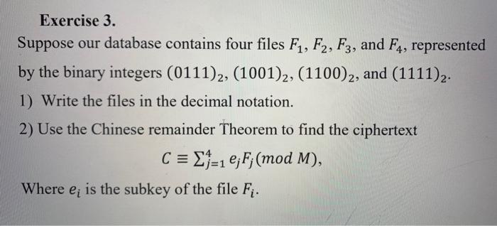 Exercise 3 . Suppose our database contains four files | Chegg.com