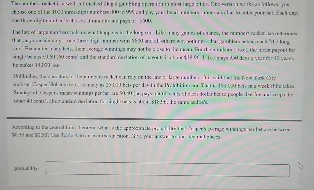 Solved The numbers racket is a well-entrenched illegal | Chegg.com