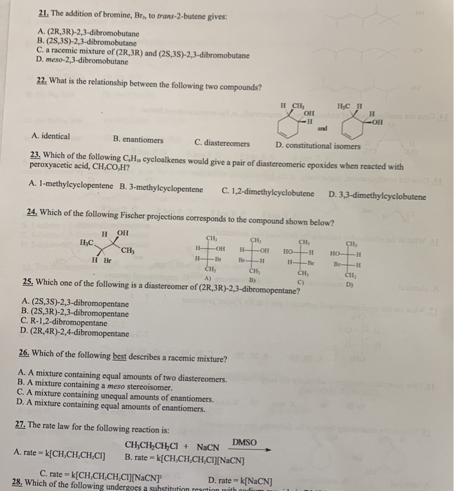 Solved 21. The addition of bromine, Br, to trans-2-butene | Chegg.com