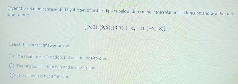 Solved Given the relation represented by the set of ordered | Chegg.com
