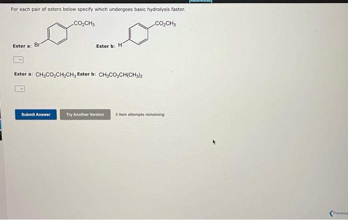 Solved For each pair of esters below specify which undergoes | Chegg.com