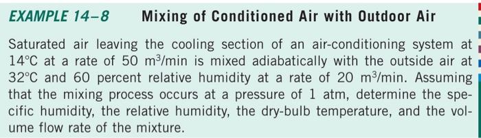 Solved EXAMPLE 14-8 Mixing of Conditioned Air with Outdoor | Chegg.com