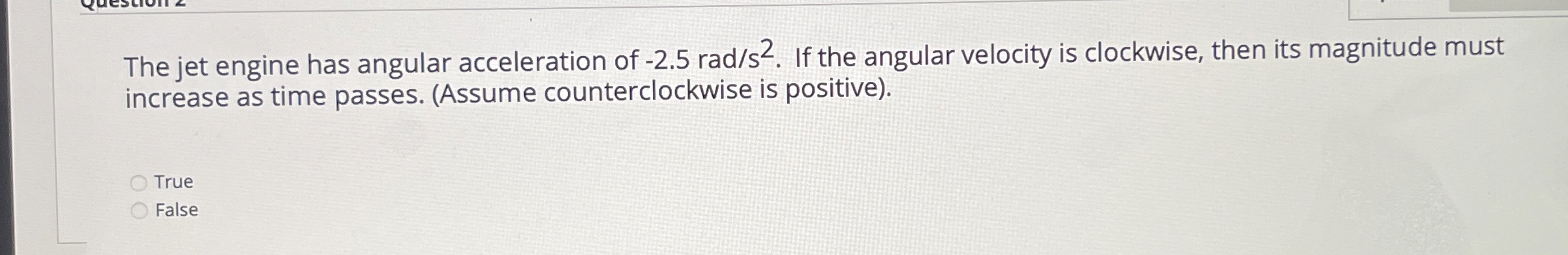 Solved The jet engine has angular acceleration of -2.5rads2. | Chegg.com
