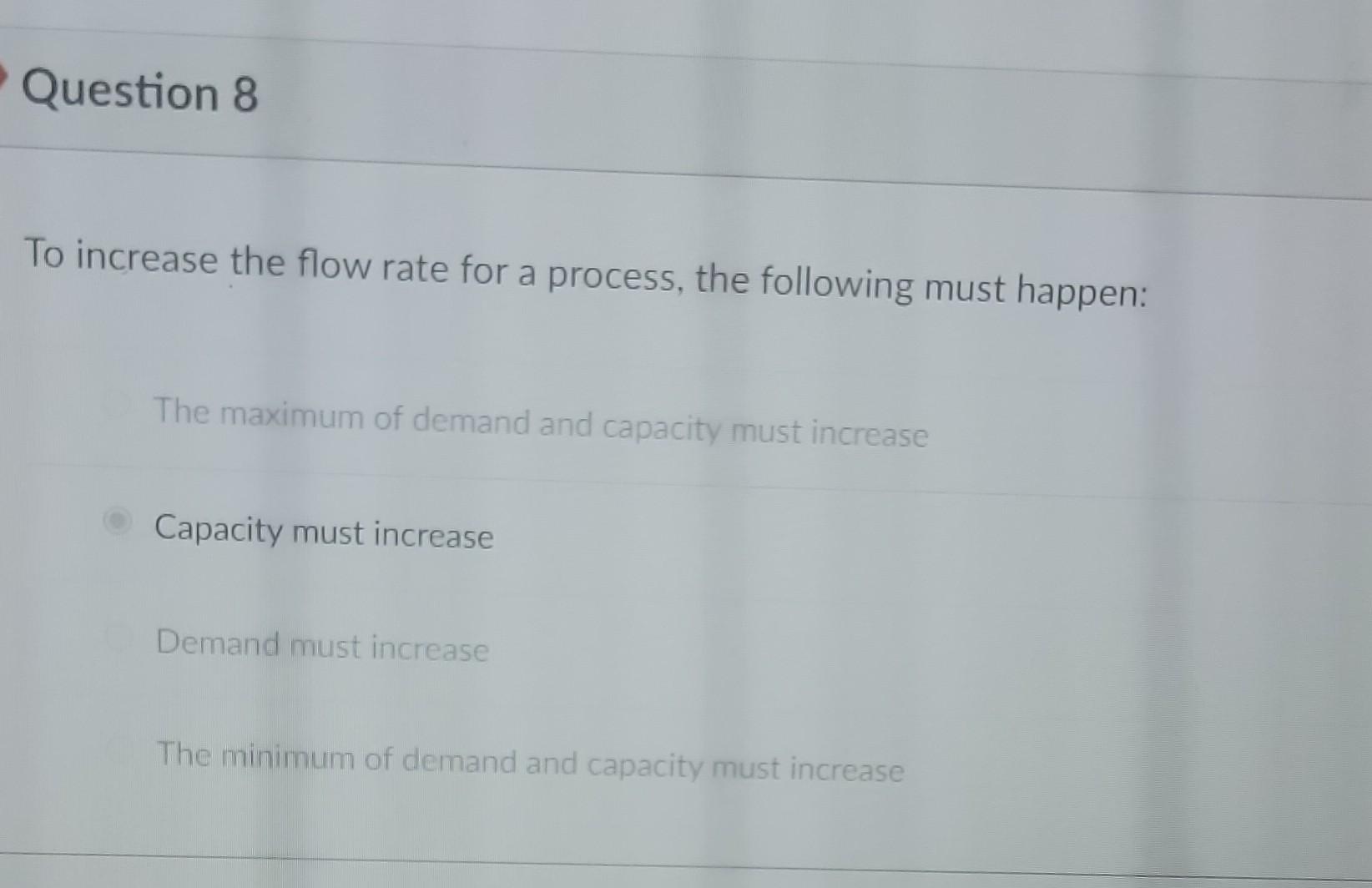 Solved To increase the flow rate for a process, the | Chegg.com