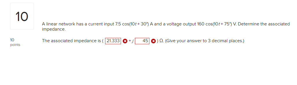 Solved 10A linear network has a current input | Chegg.com