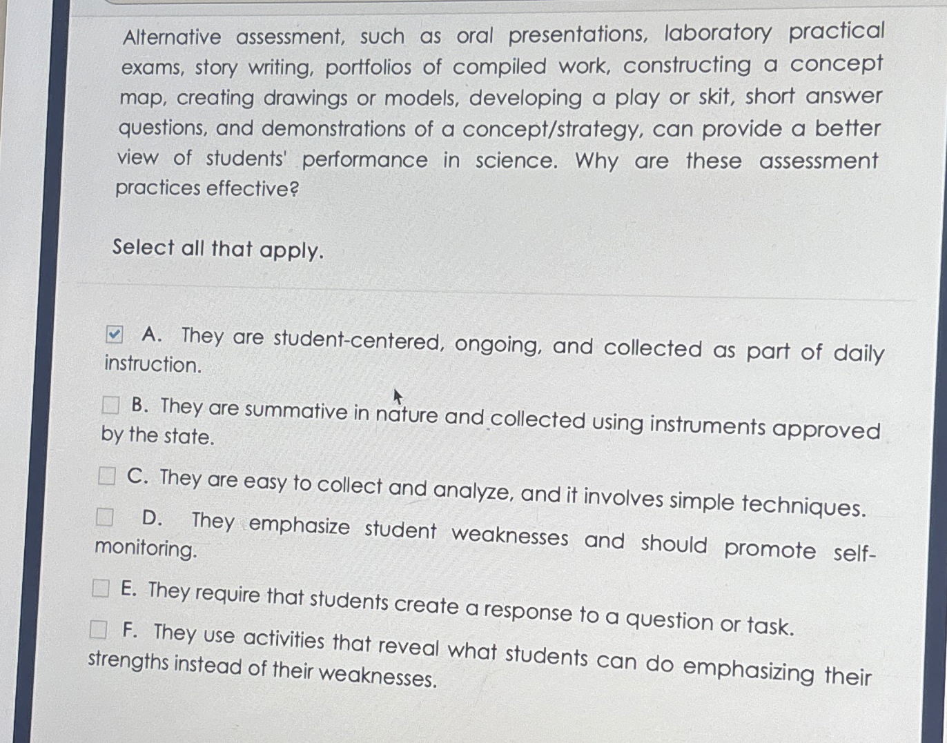 Solved Alternative assessment, such as oral presentations, | Chegg.com