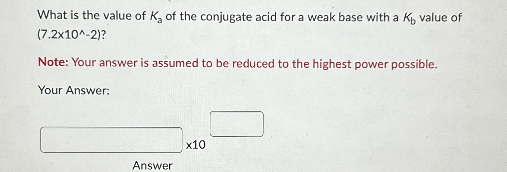 Solved What is the value of Ka ﻿of the conjugate acid for a | Chegg.com